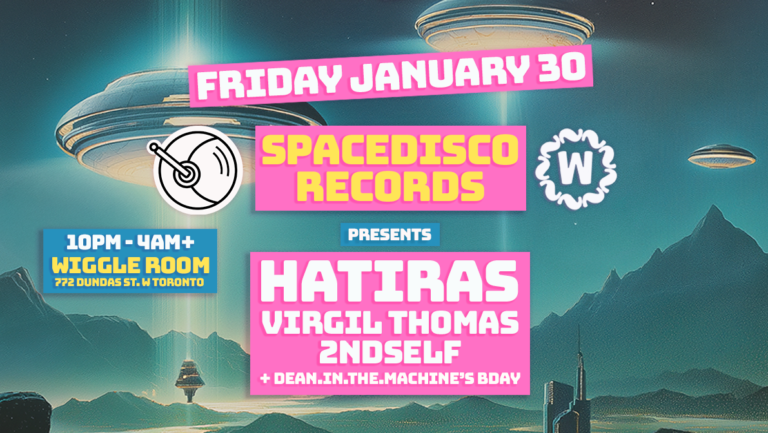 HATIRAS & Friends | 4AM LAST CALL - Wiggle Room Toronto